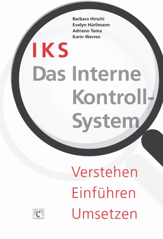 IKS - Das interne Kontrollsystem - Cosmos Verlag - Fachmedien & Bildung